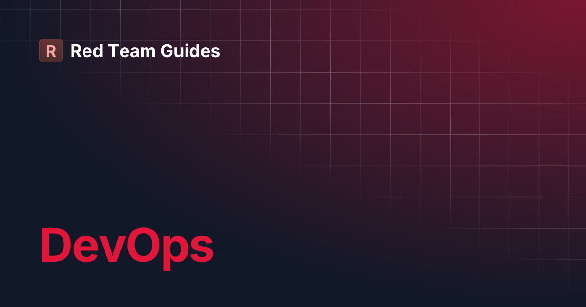 DevOps | Red Team Guides